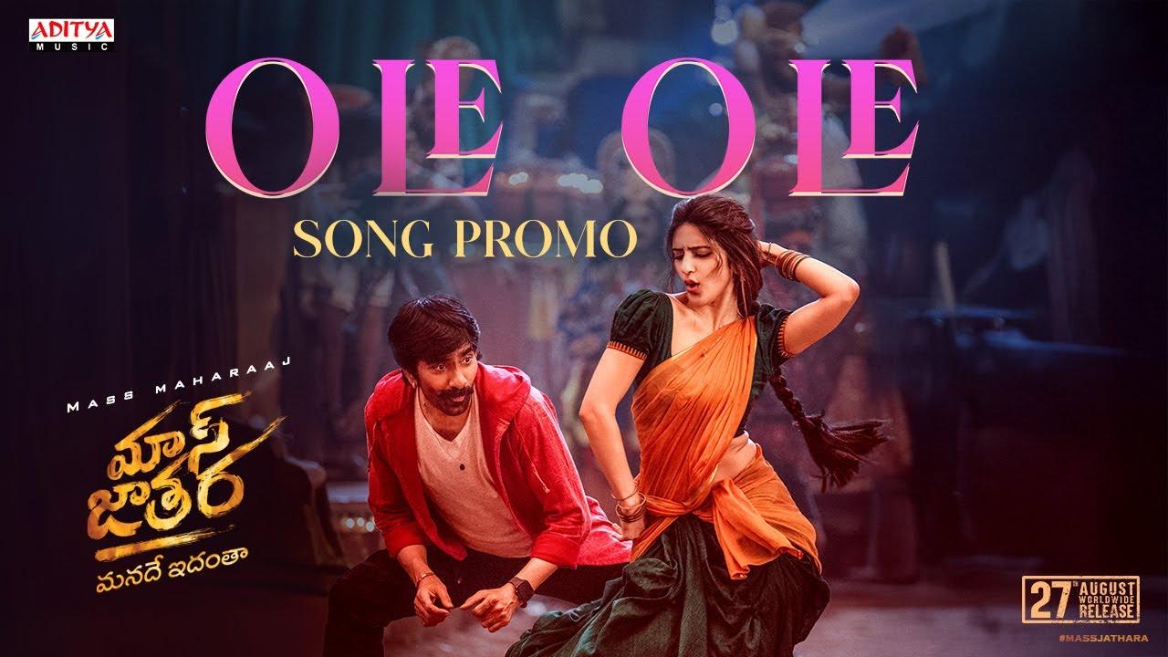 Lyrical video of 'Ole Ole' from Ravi Teja's 'Mass Jathara' released ...